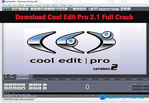 Tải Cool Edit Pro 2.1 Full Crack miễn phí + Hướng dẫn cài đặt